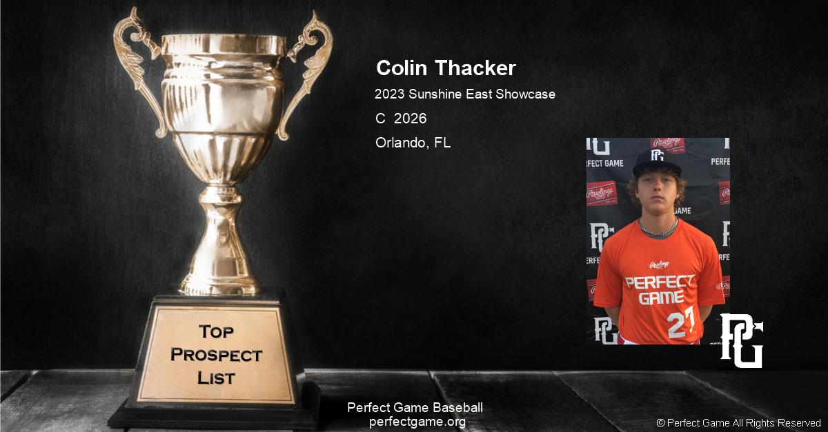 Colin Thacker - Top Prospect List | Perfect Game Baseball
