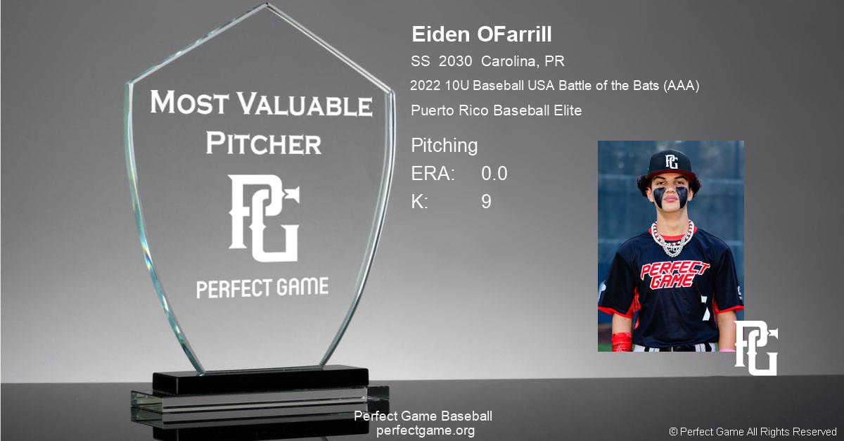 Eiden OFarrill - Most Valuable Pitcher | Perfect Game Baseball